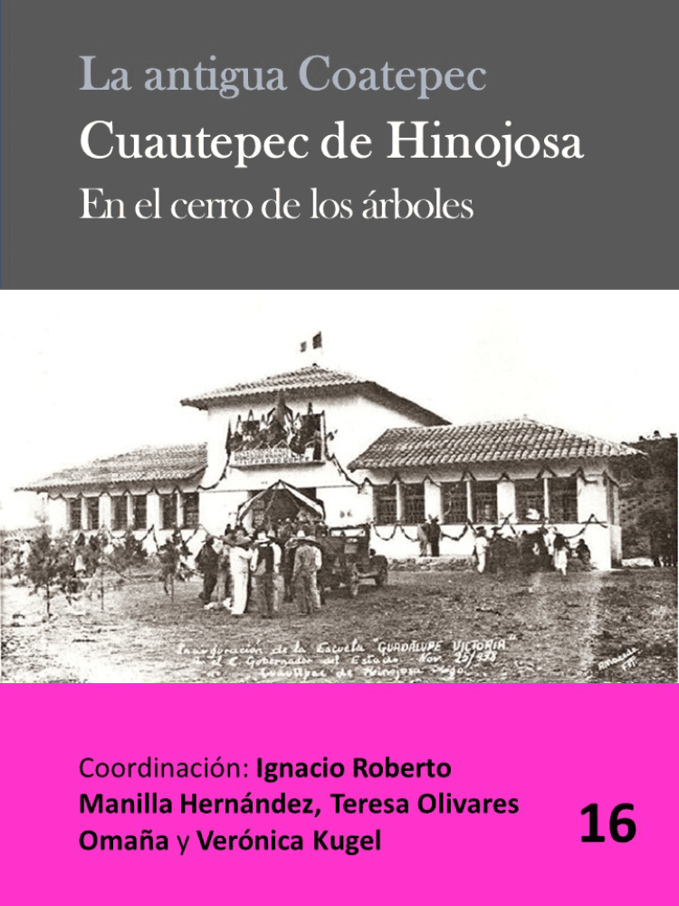 Cuautepec de Hinojosa, En el ceno de los árboles – Memoria de Hidalgo