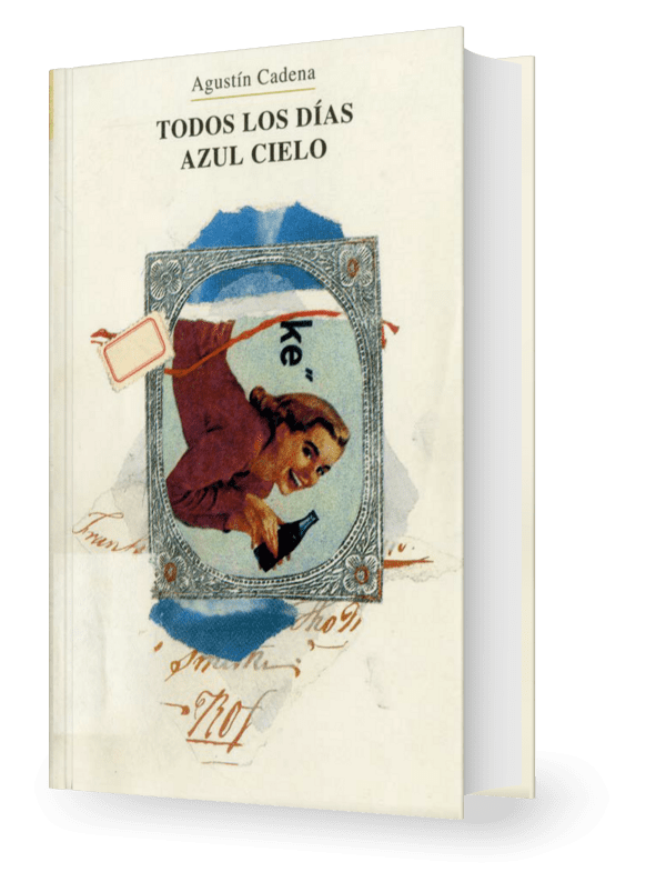 Todos Los Días Azul Cielo Memoria De Hidalgo 