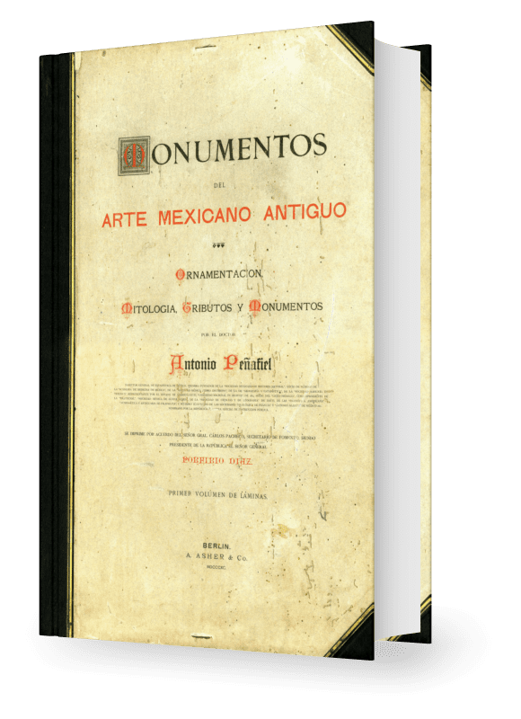Monumentos del arte antiguo mexicano – Memoria de Hidalgo